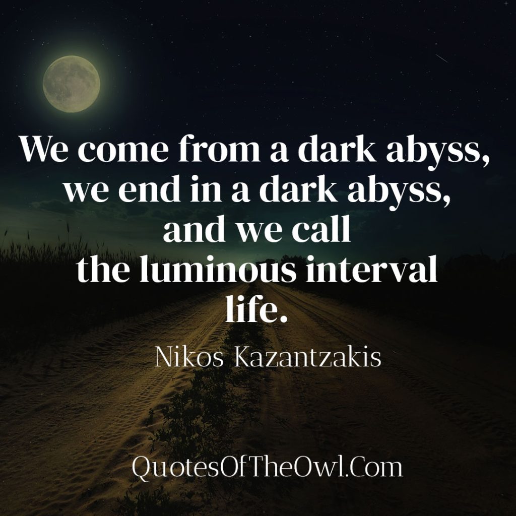 Nikos Kazantzakis Quotes with Images - Quotes Of The Owl