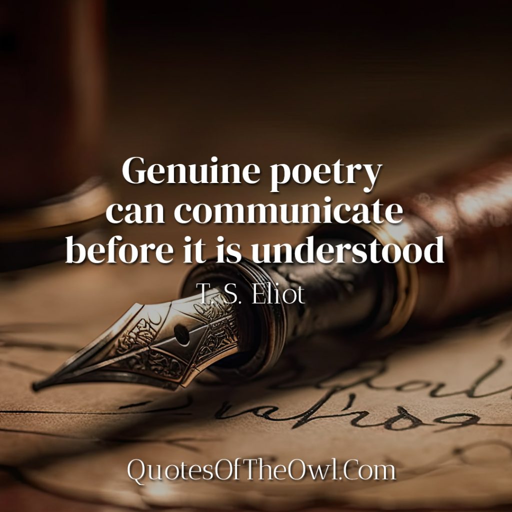 T. S. Eliot Quotes with Images and Meaning Explained - Quotes Of The Owl